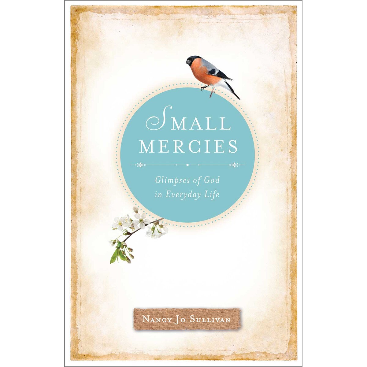 Small Mercies | Loyola Press