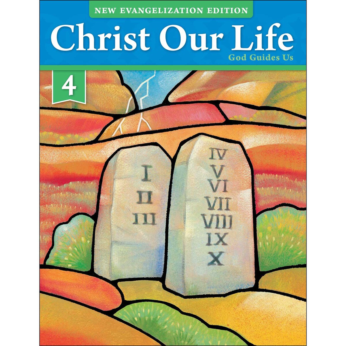 2016 Christ Our Life: Grade 4 Student Book | Loyola Press