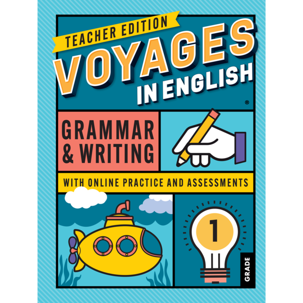 Voyages in English: Grade 1 Teacher Edition