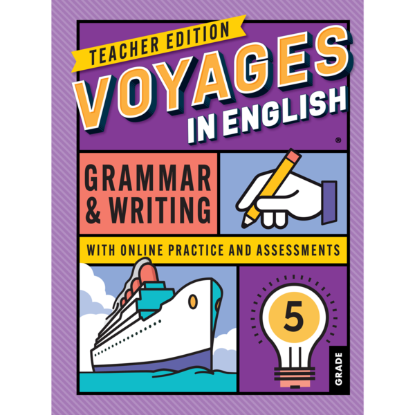 Voyages in English: Grade 5 Teacher Edition